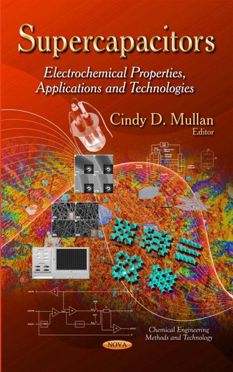 Supercapacitors: Electrochemical Properties, Applications and ...